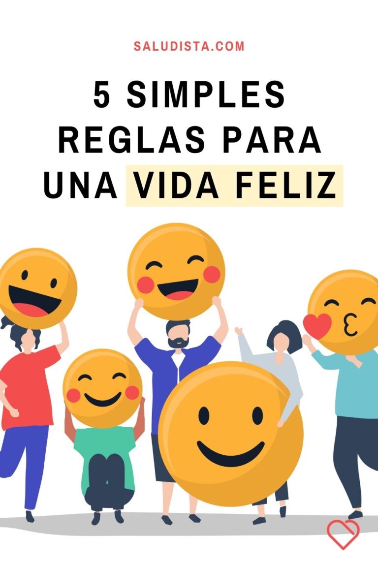 5 simples reglas para una vida feliz