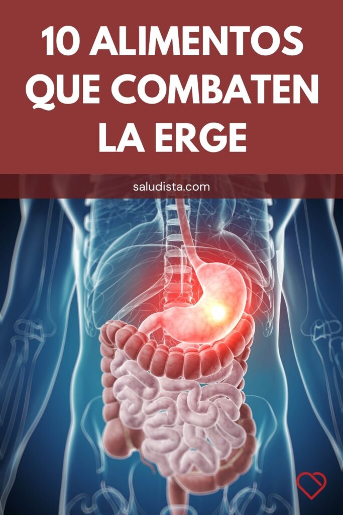10 Alimentos que combaten la ERGE