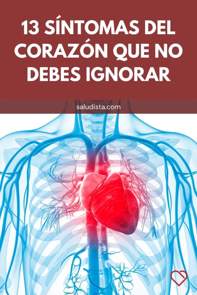 13 Síntomas Del Corazón Que No Debes Ignorar